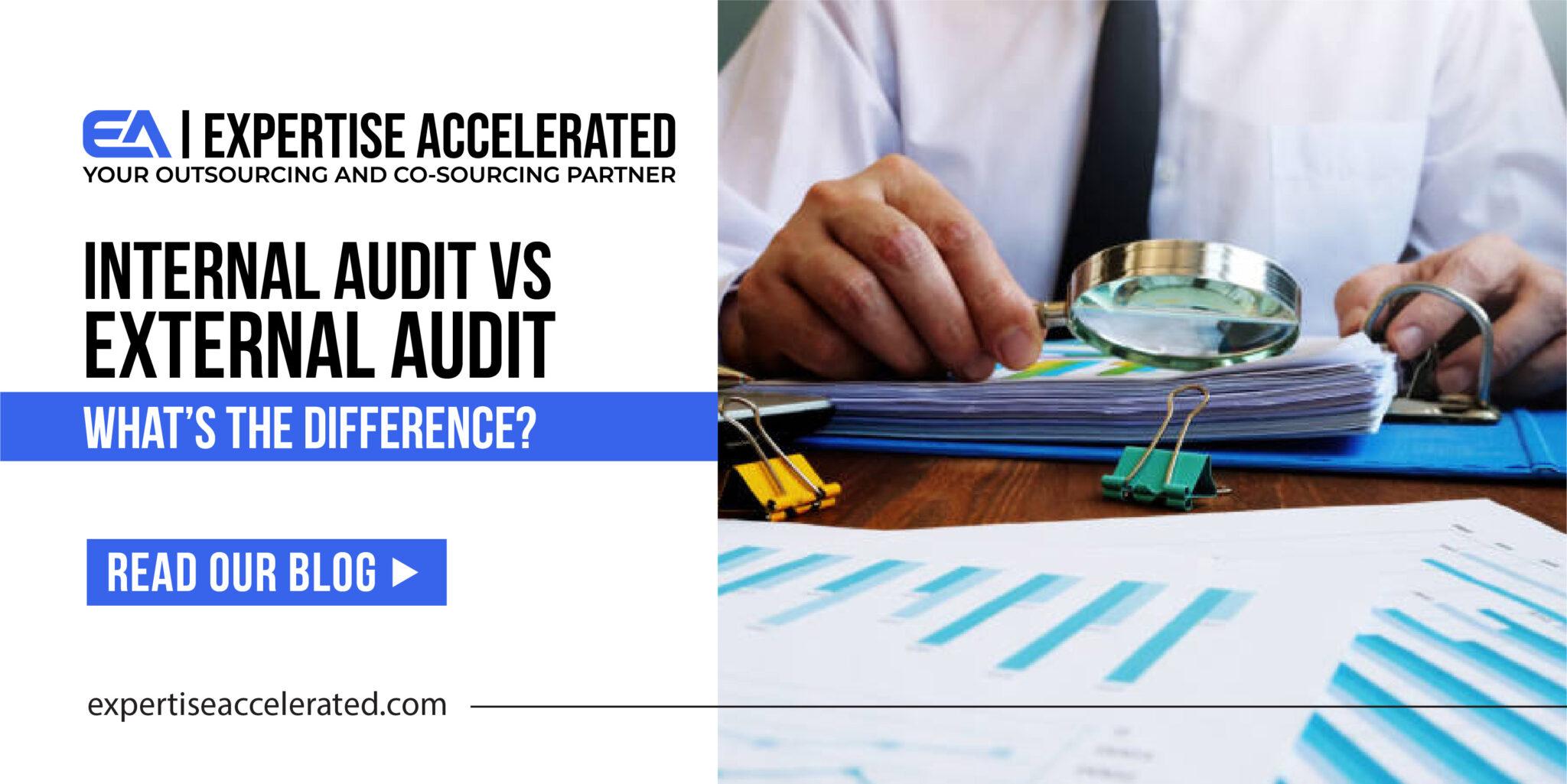 Internal Audit vs. External Audit: What’s the Difference? Internal Audit vs. External Audit: What’s the Difference?