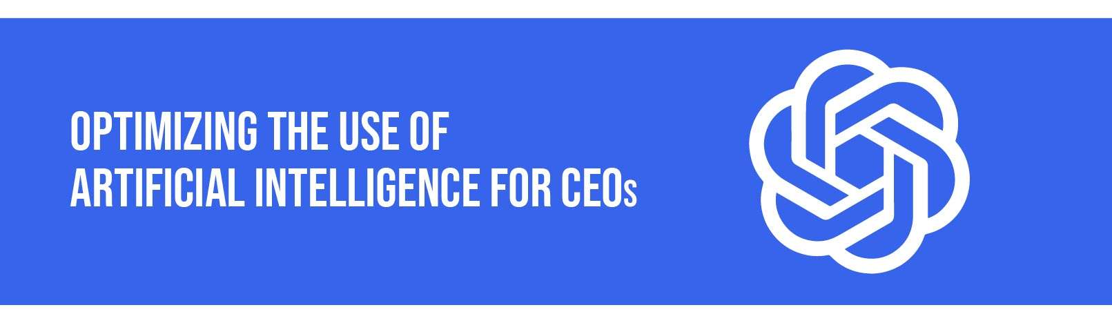 How CEOs are Harnessing the Power of Chat GPT