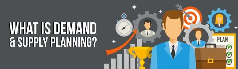 Everything You Need to Know About Demand and Supply Planning