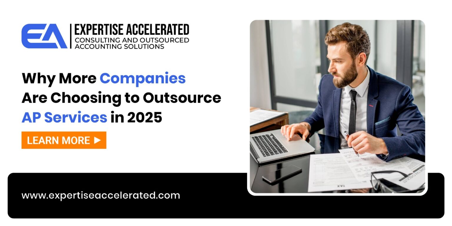Why More Companies Are Choosing to Outsource AP Services in 2025